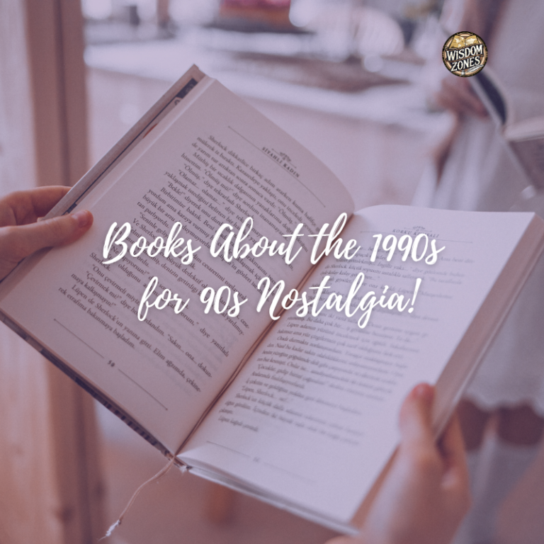 14 Must-Read Books About the 1990s for 90s Nostalgia! - Wisdom Zones